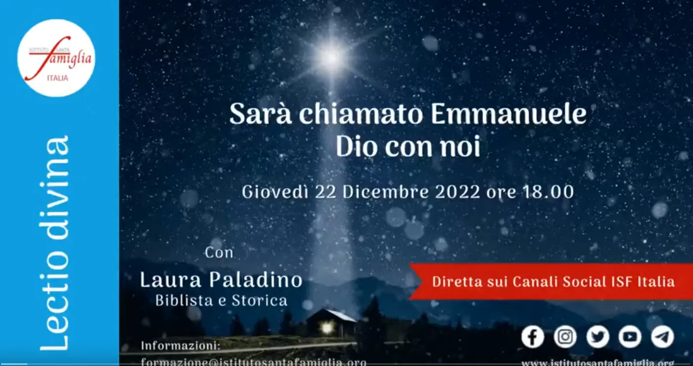 Lectio Natalizia “Sarà chiamato Emmanuele, Dio con noi” – Giovedì 22 ...